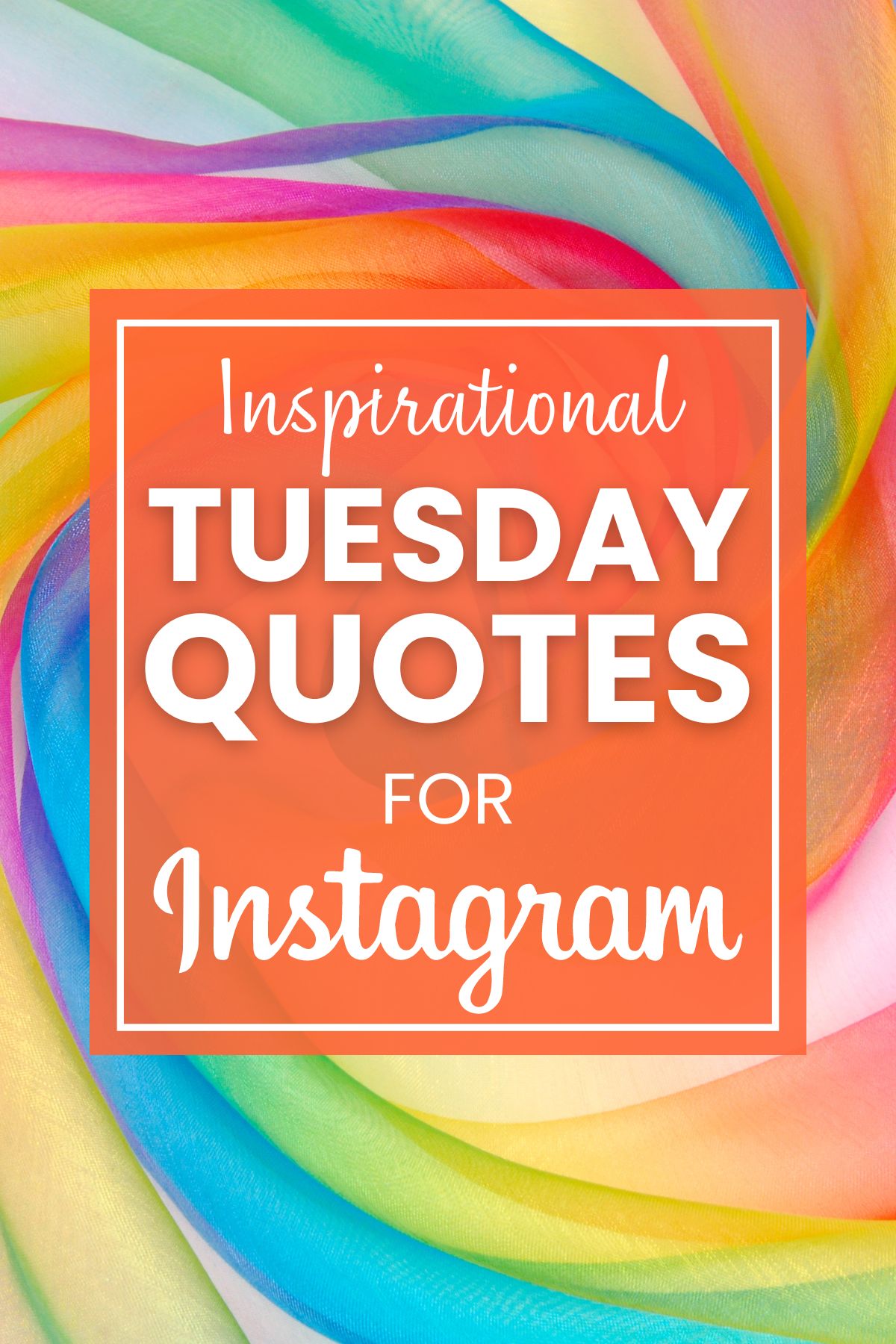 93 Inspirational Tuesday Quotes for Instagram Captions