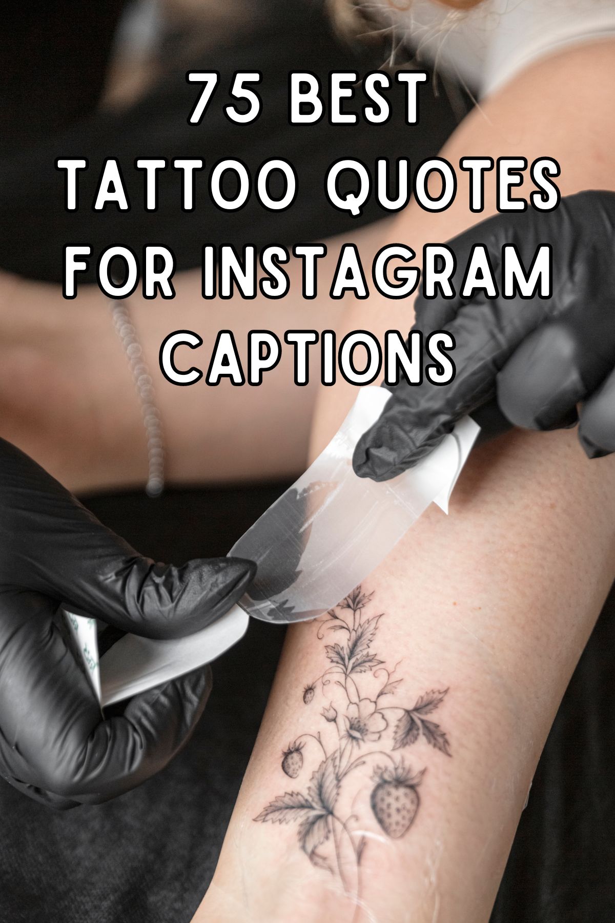 75 Best Tattoo Quotes for Instagram Captions