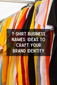 150 T-Shirt Business Names
