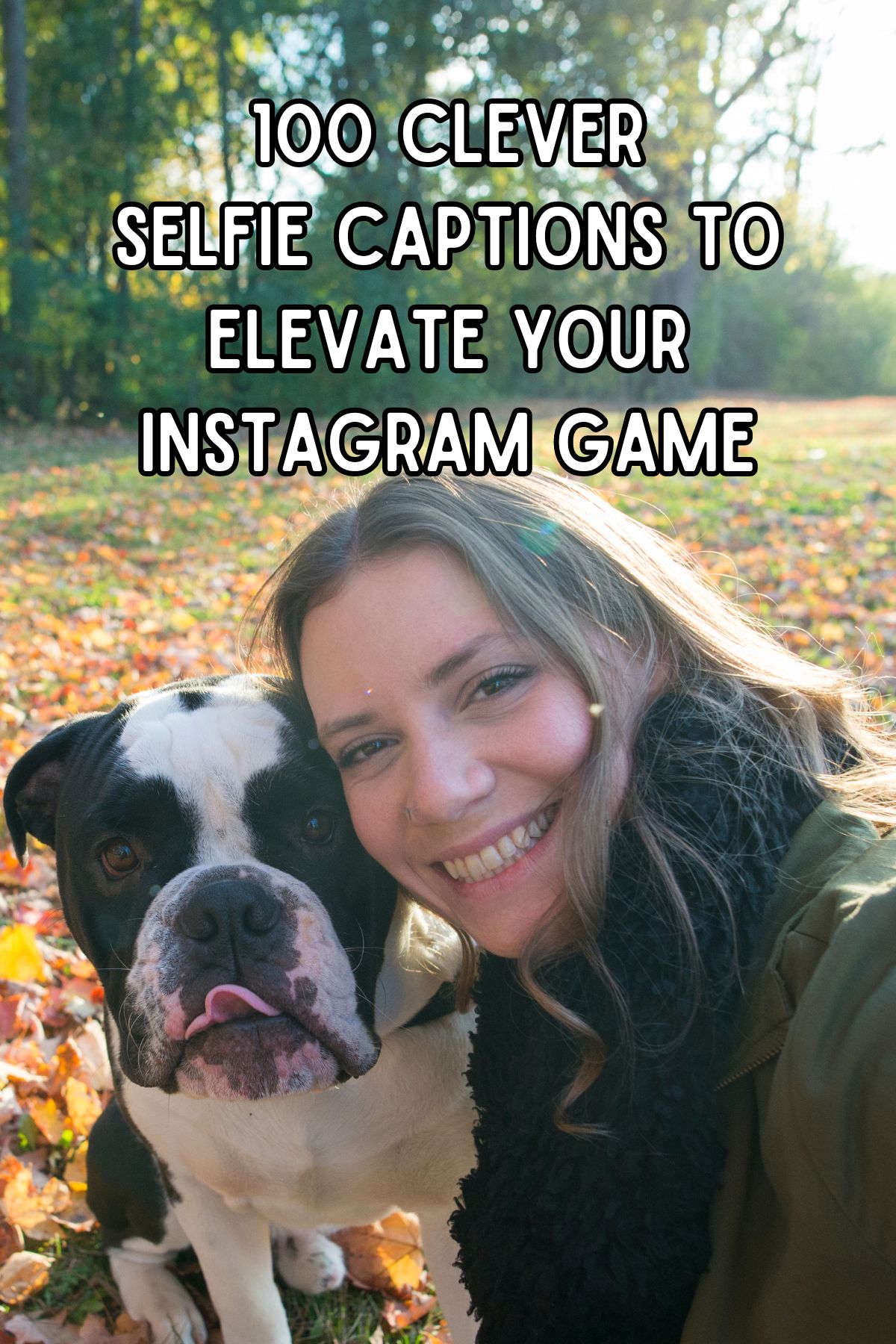 100 Clever Selfie Captions to Elevate Your Instagram Game