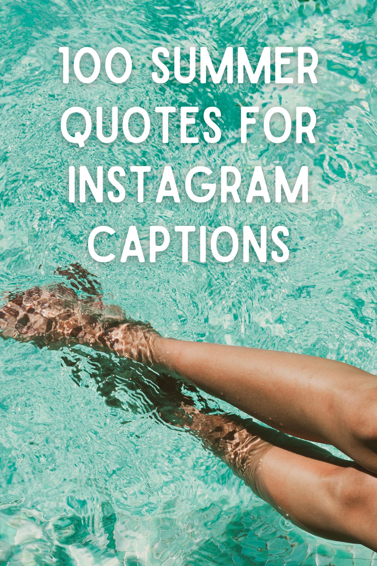 100 Summer Quotes for Instagram Captions