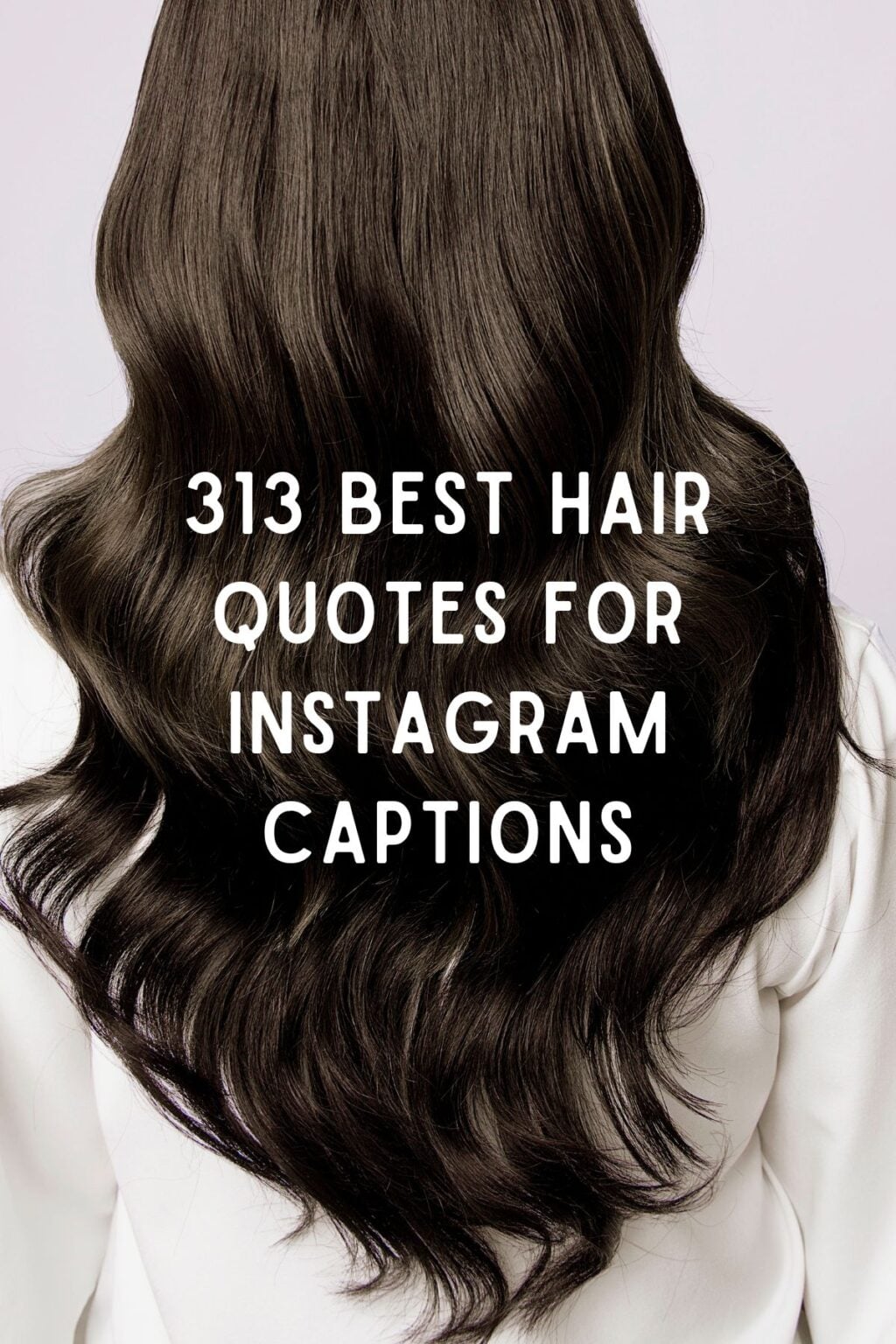 313 Best Hair Quotes for Instagram Captions (2026)