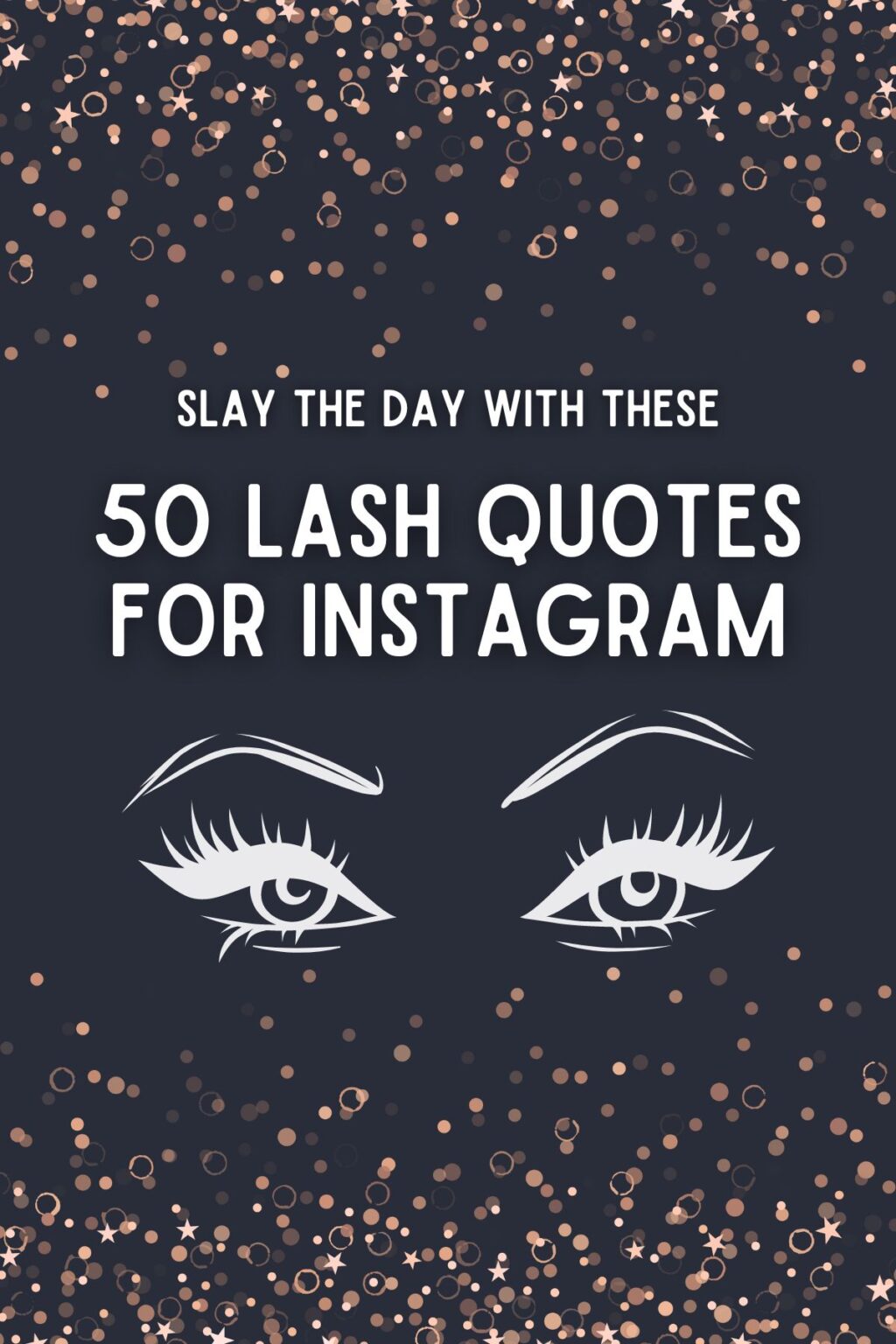 Slay the Day with These 50 Lash Quotes for Instagram 2026 | Marketing ...
