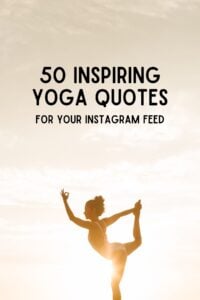 50 Inspiring Yoga Quotes for Your Instagram Feed