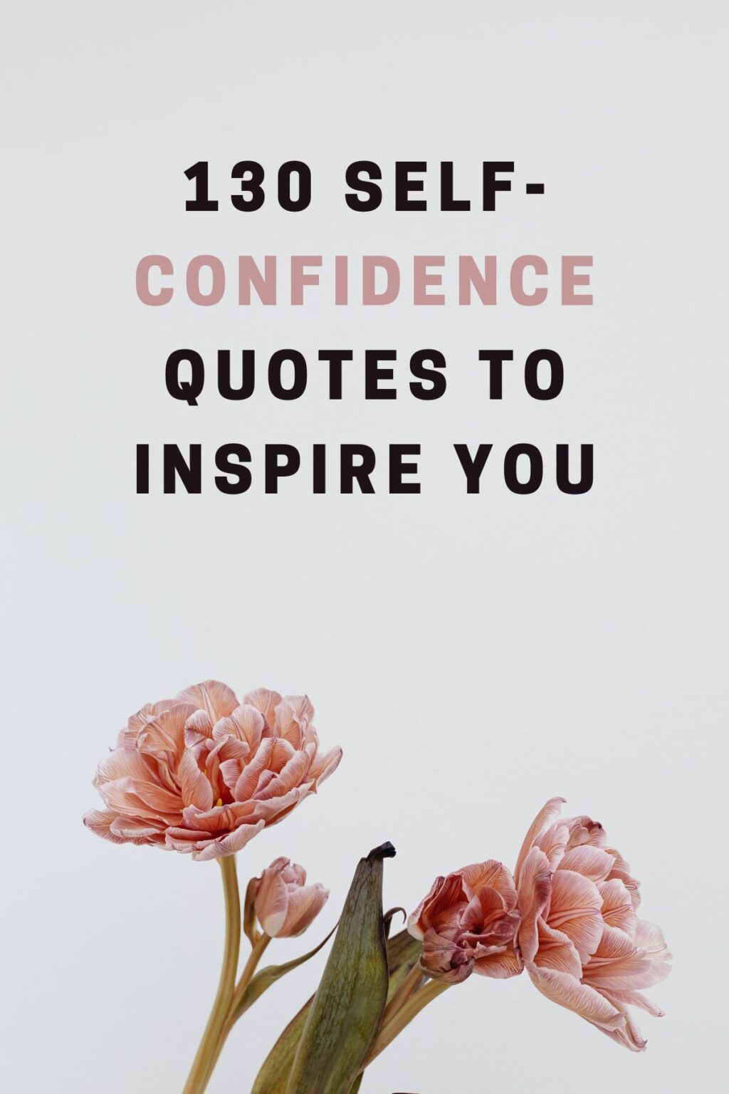 130 Self-Confidence Quotes for Instagram Captions to Inspire You
